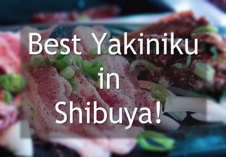 Best Yakiniku Restaurants in Shibuya!｜Gyl Magazine